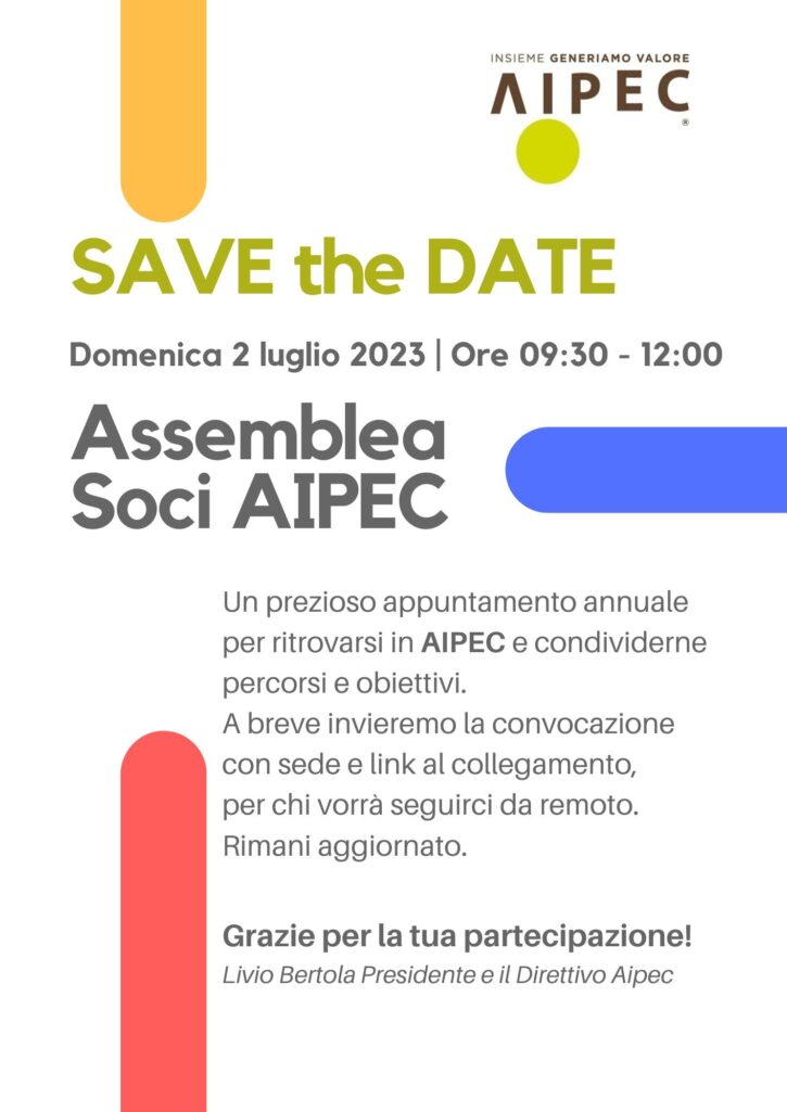 Save The Date Assemblea Ordinaria dei Soci AIPEC 2 luglio 2023 | AIPEC